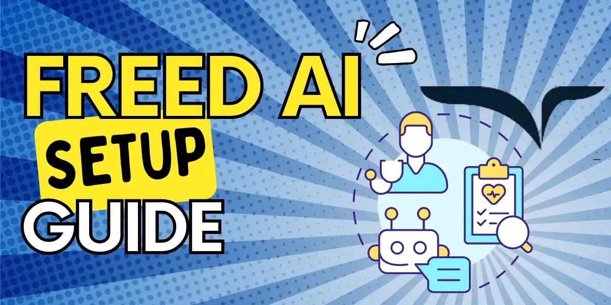 Freed AI Setup Guide: Customize Your Medical Scribe